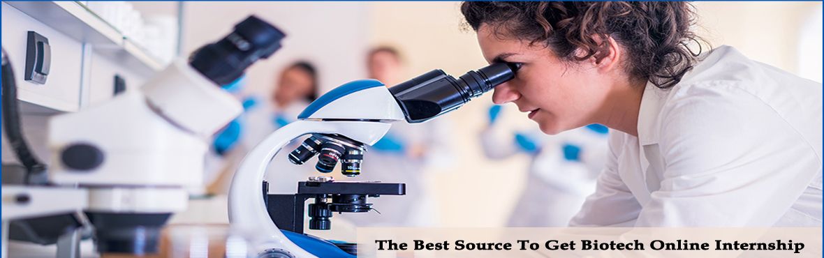Get Biotech Online Internship | Biotech Industrial Training Program